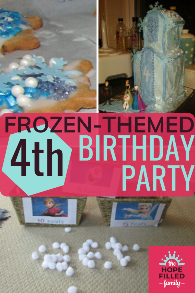 FROZEN-THEMED 4TH BIRTHDAY PARTY - The Hope-Filled Family